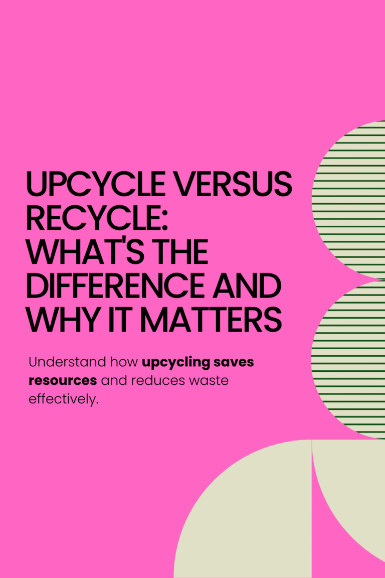 Upcycle vs. Recycle: Understanding the Difference and Why It Matters ...