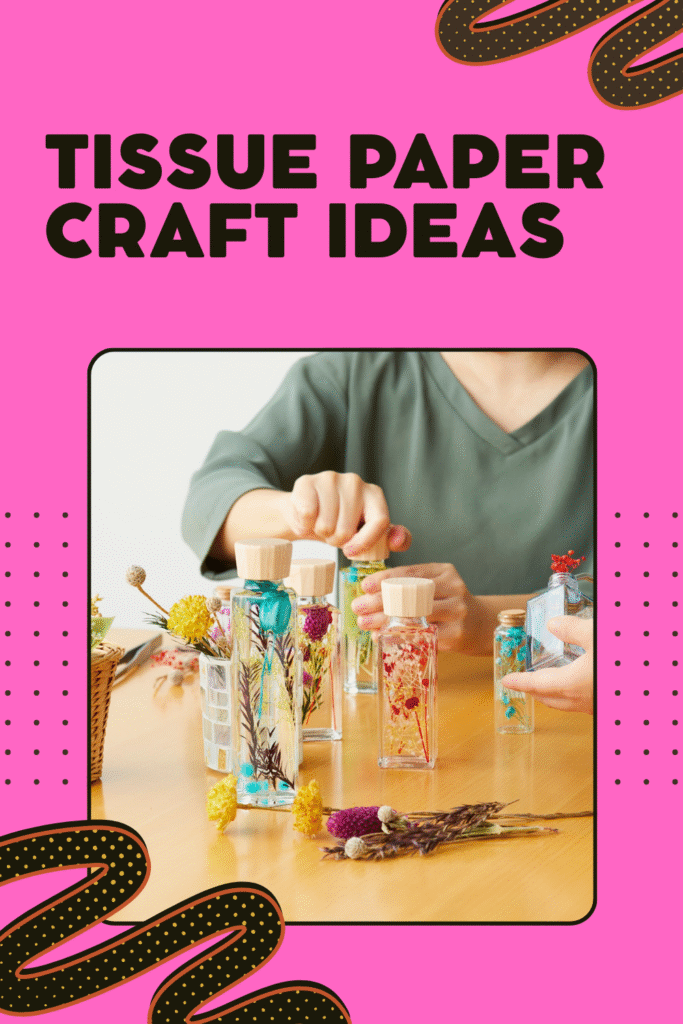 12 Tissue Paper Craft Ideas - Upcyclely - Changing The World Through ...
