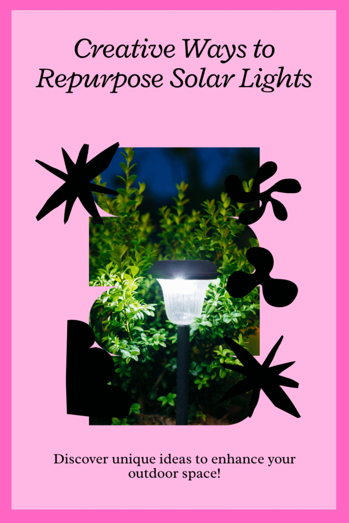 4 Creative Ways to Repurpose Solar Lights - Upcyclely - Changing The ...