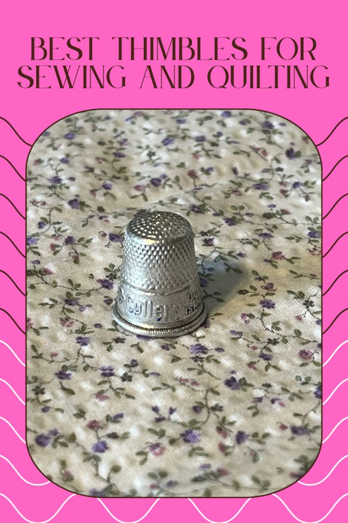 Best Thimbles for Sewing and Quilting - Upcyclely - Changing The World ...